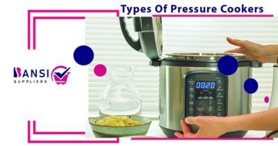 Types Of Pressure Cookers – Bansi Suppliers